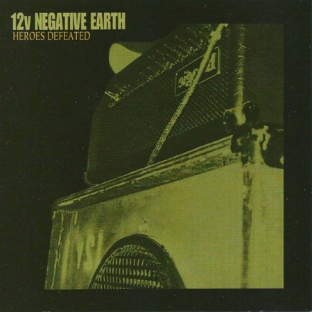 12v Negative Earth - Heroes Defeated (2004) - LiveNuMetal